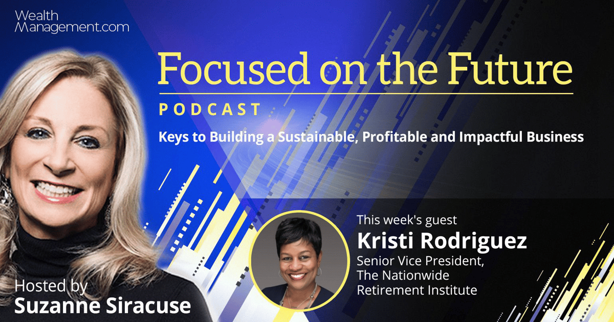 Focused on the Future: Kristi Rodriguez on Redefining Retirement ...
