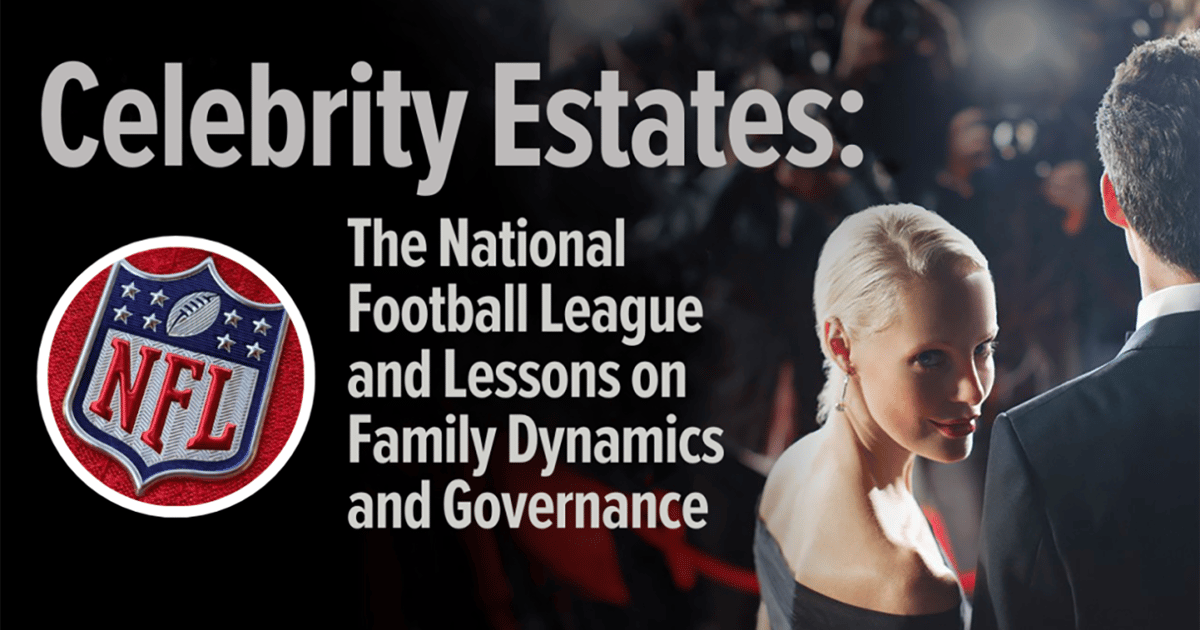 Celebrity Estates: The National Football League and Lessons in Family ...