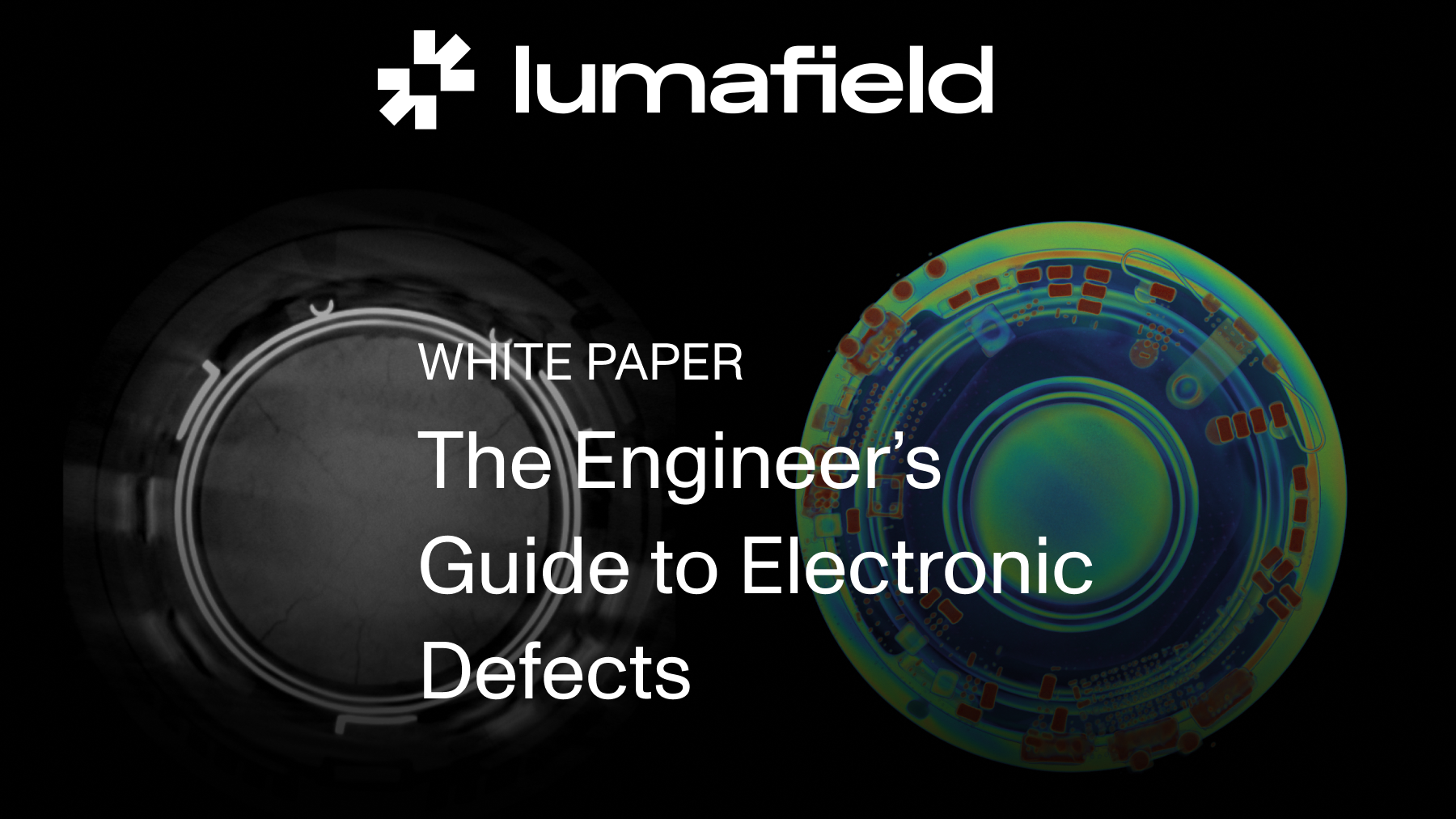 White Paper: The Engineer’s Guide to Electronic Defects