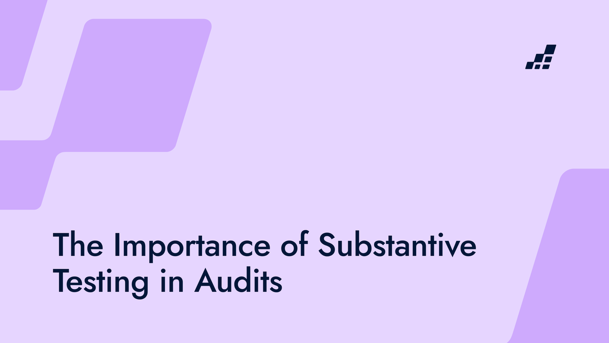 What is Substantive Testing and Why is it Critical in Audit?