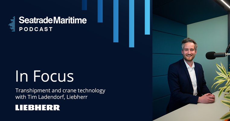 Podcast: Transshipment and crane technology with Tim Ladendorf