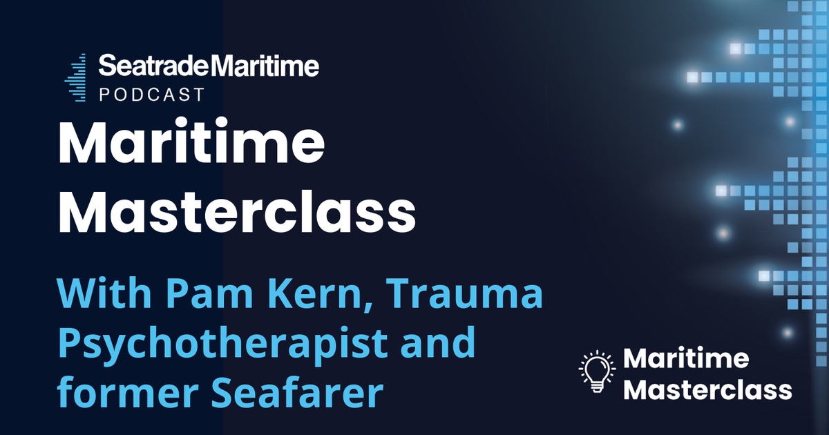 Podcast: Maritime Masterclass with Pam Kern, Trauma Psychotherapist